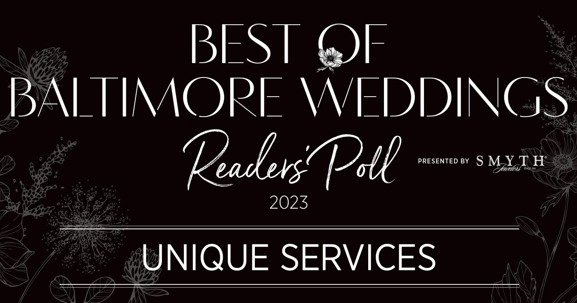 BALTIMORE WEDDINGS READERS’ POLL: UNIQUE SERVICES