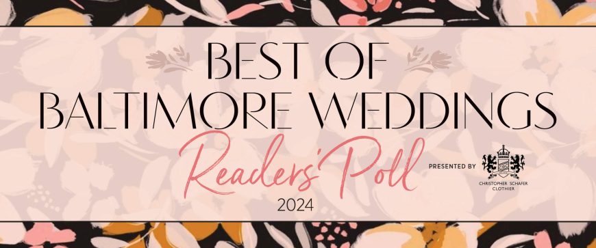 2024 BEST OF BALTIMORE WEDDINGS READERS’ POLL: EVENT PLANNER
